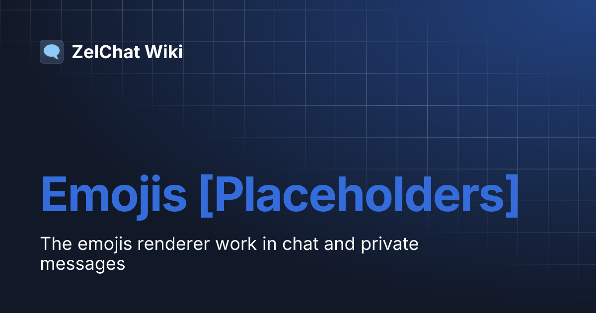 Emojis [Placeholders] | ZelChat Wiki